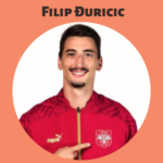 Filip Ðuricic Biography, Wiki, Height, Age, Net Worth, and More